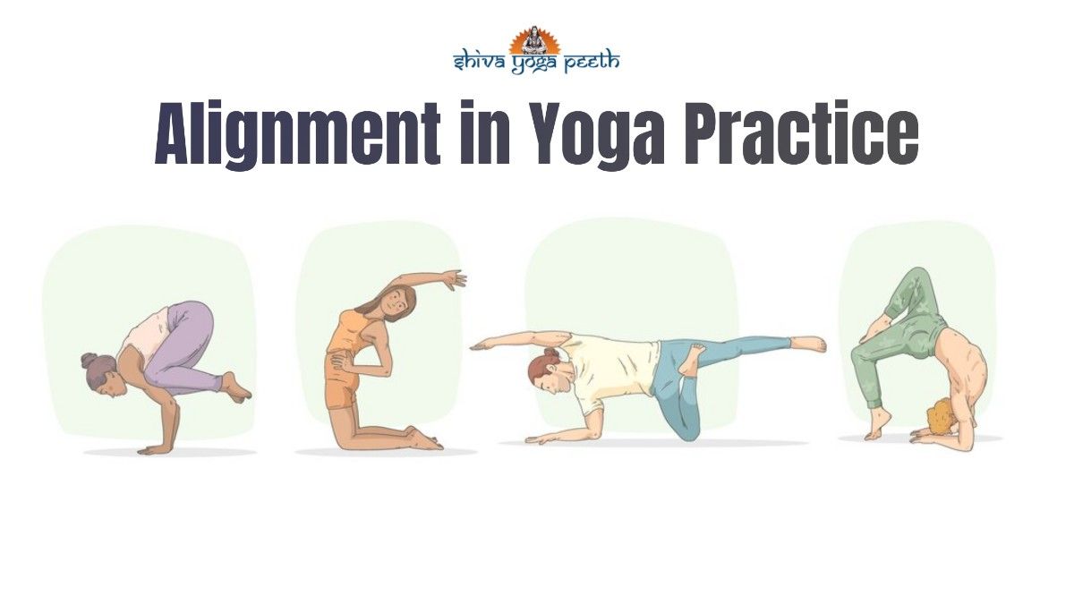 Role of Alignment & Safety in Yoga Teacher Training - Shiva Yoga Peeth